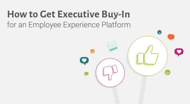 Download the ebook: Executive Buy-In for an Employee Experience ...